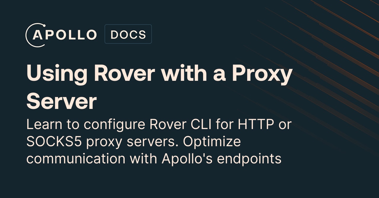 Using Rover with a Proxy Server - Apollo GraphQL Docs